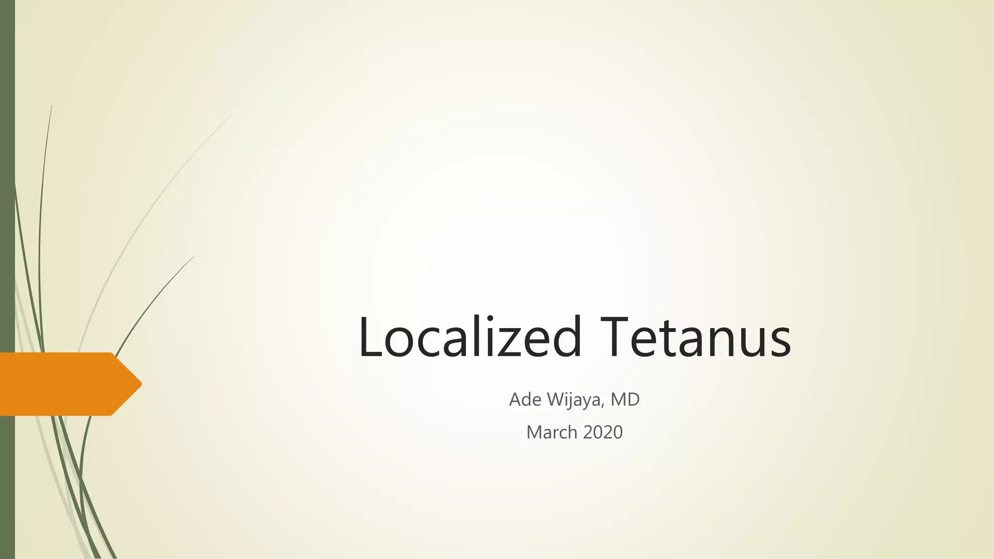 Localized Tetanus | PPT