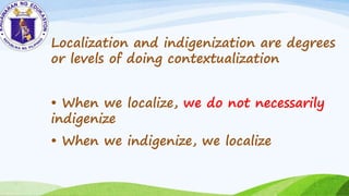 Localizing and indigenizing | PPTX