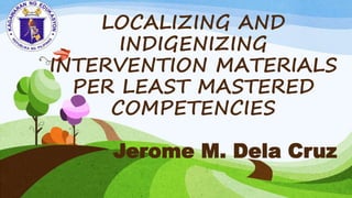 Localizing and indigenizing | PPTX