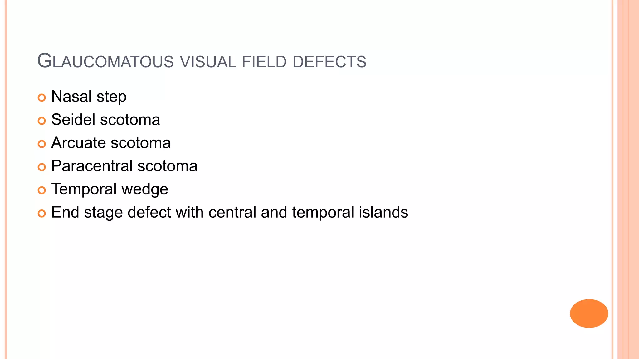 Localizing signs for lesion of visual pathway | PPTX