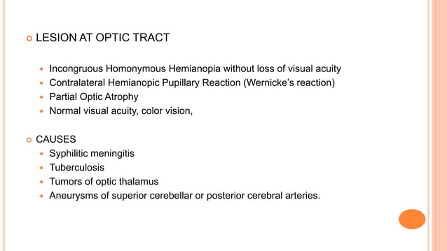 Localizing signs for lesion of visual pathway | PPTX