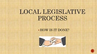 LOCAL LEGISLATION plan.pptx | Law