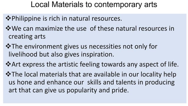 LOCAL MATERIALS USED IN CONTEMPORARY ARTS | PPTX | Woodworking | Arts ...