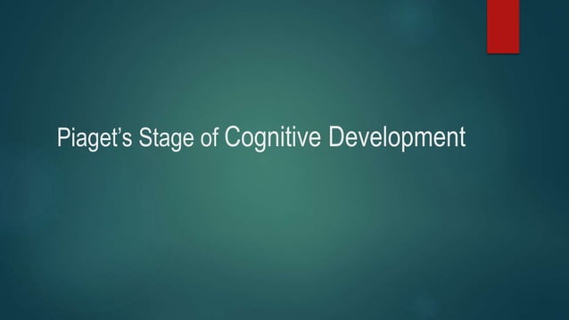 Jean Piaget: Cognitive development Theory. stages of cognitive ...