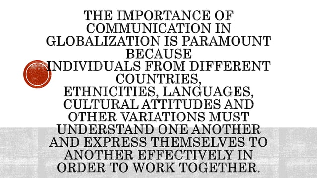 globalization in communication | PPTX