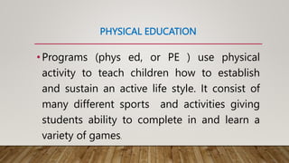 Physical Education and Activity | PPTX