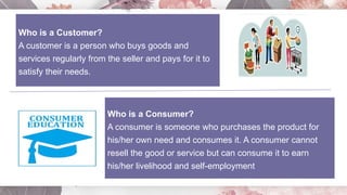 The difference between the costumers and the consumers | PPTX