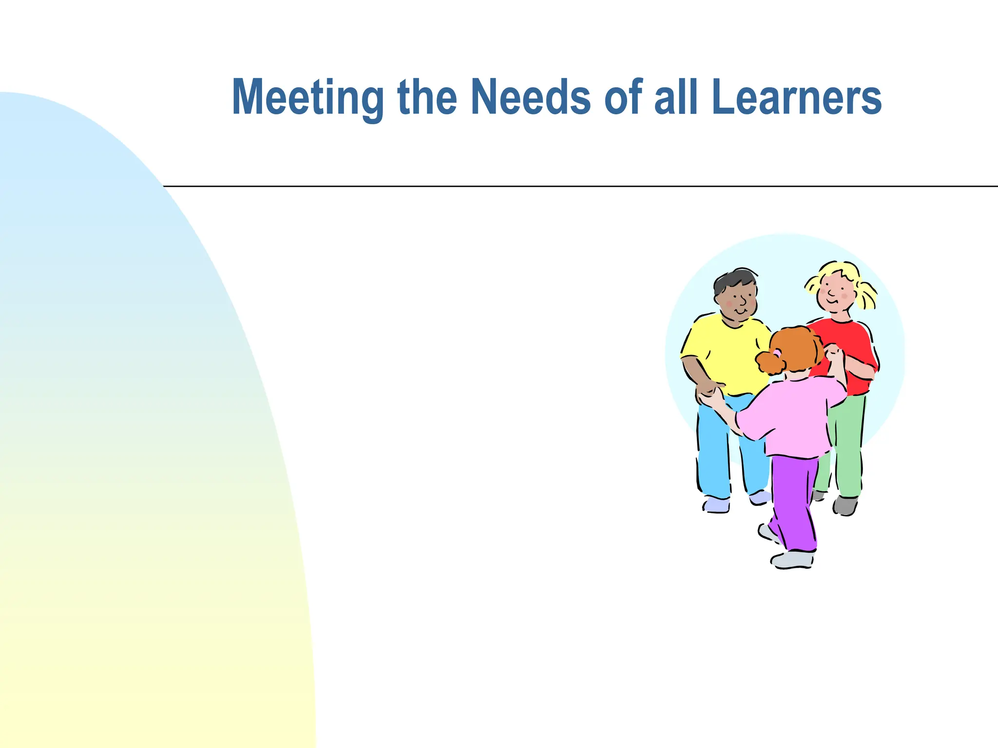 Differentiated Classrooms: Meeting the needs of all learners | PPT