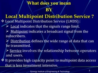 Local multipoint distribution service(lmds) | PPT