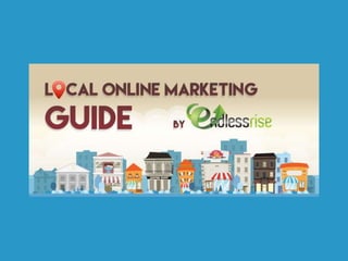 Guide to Local Online Marketing | PPT