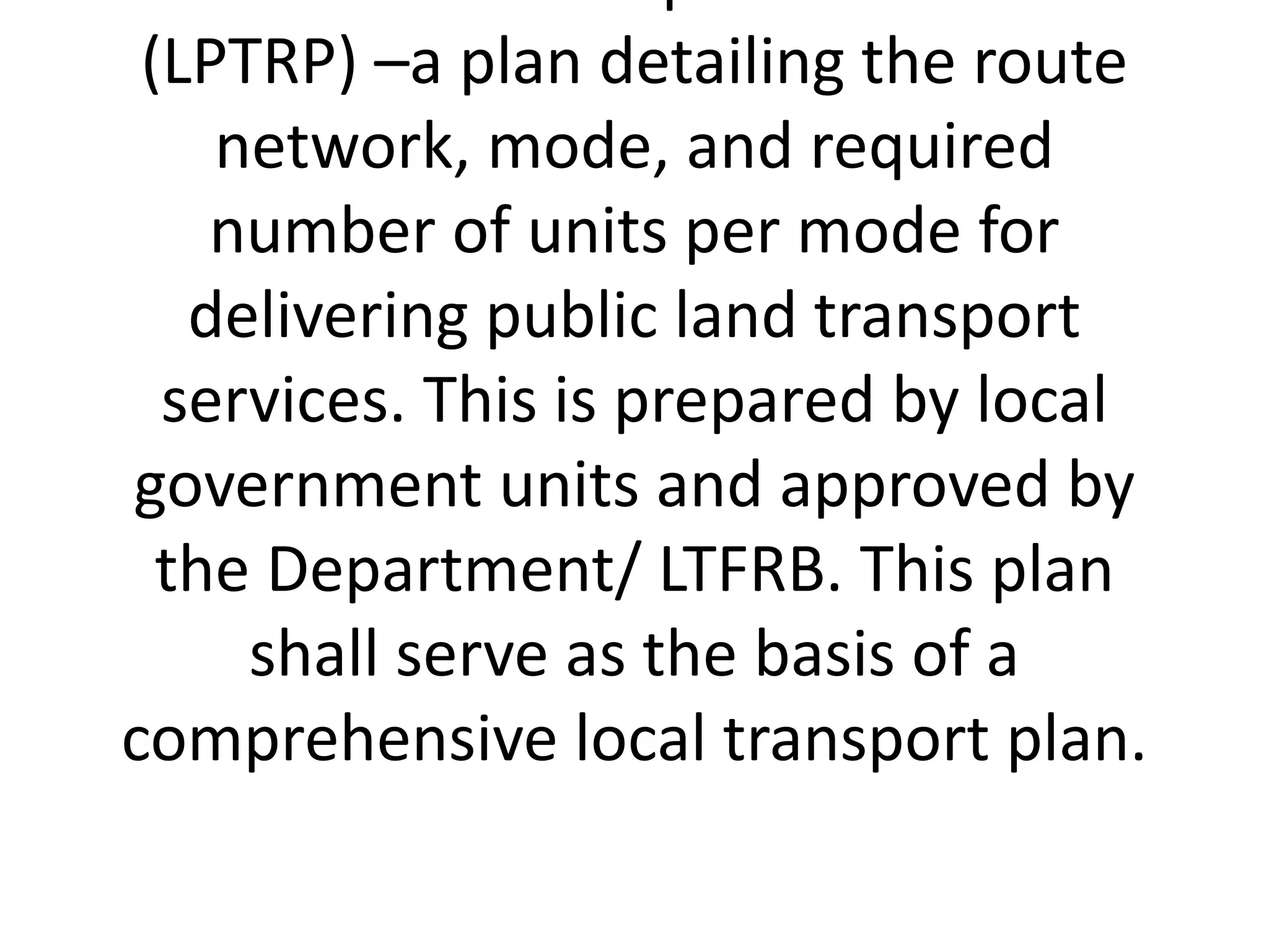Local Public Transport Route Plan (LPTRP).pptx