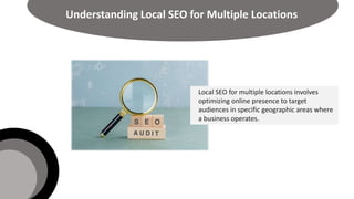 Local SEO for Multiple Locations: Managing Complexity | PPTX | Internet | Computing