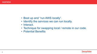 Local Stack - A fully functional AWS cloud on your desktop | PPTX