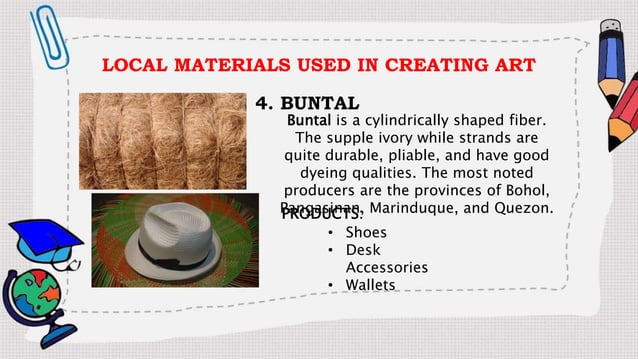 LOCAL MATERIALS USED IN CREATING ART.pptx