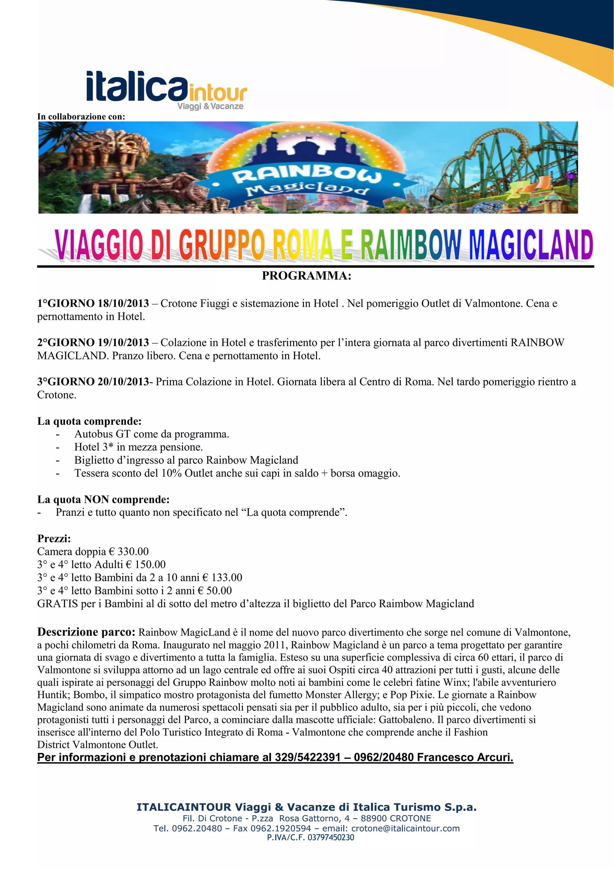 Viaggio di gruppo al Rainbow MagicLand | PDF