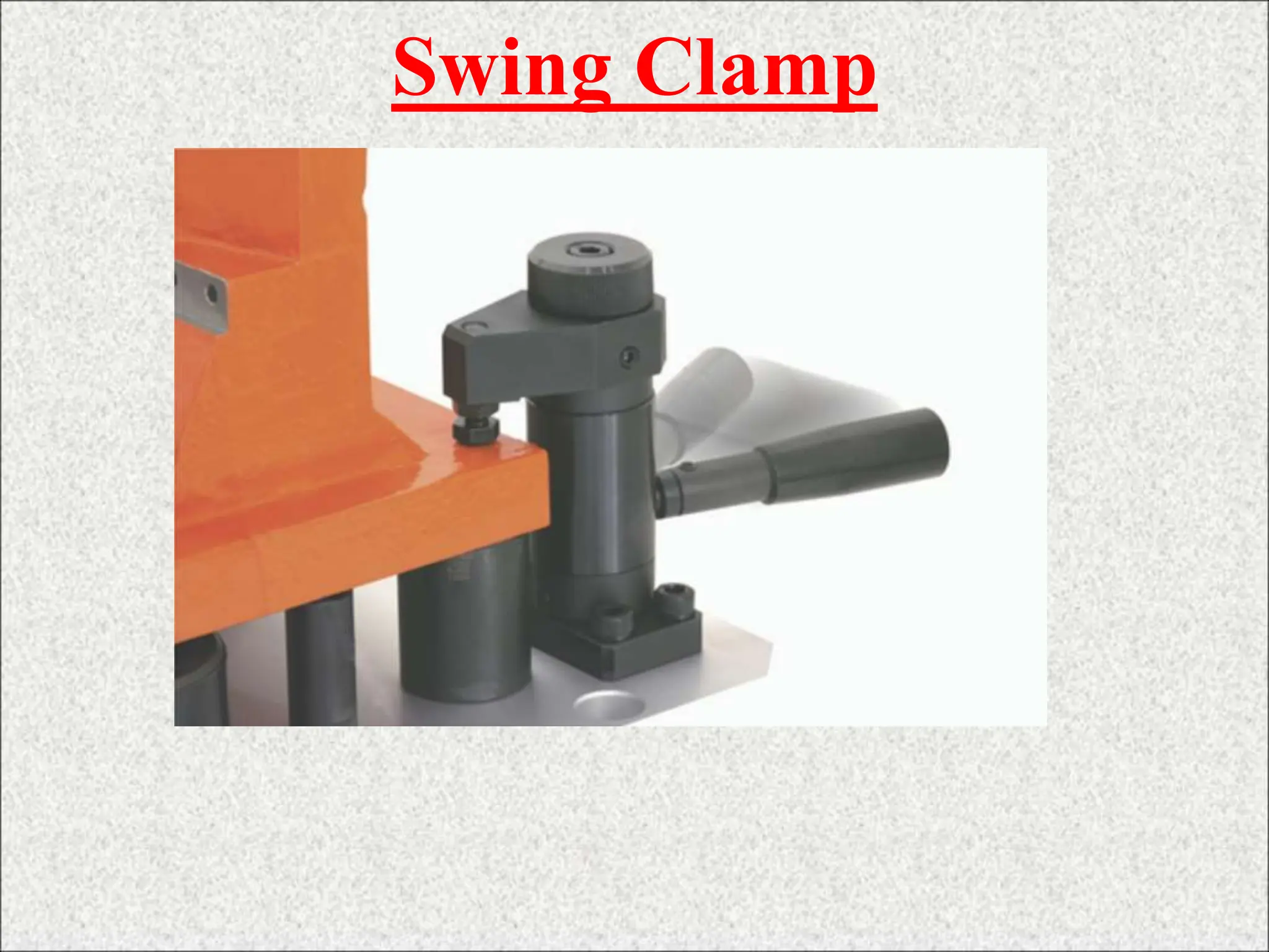 Locating and Clamping devices in jigs and fixtures.pptx | Cameras and ...