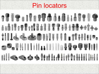 Locating and Clamping devices in jigs and fixtures.pptx