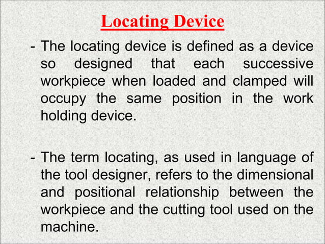 Locating and Clamping devices in jigs and fixtures.pptx | Cameras and ...