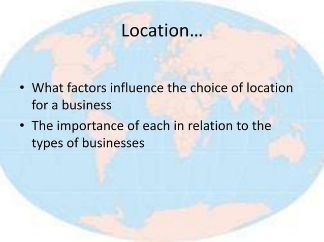 Locating the business | PPTX | Small and Medium-sized Business | Business