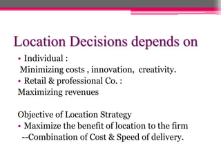 Overview on Location Decisions | PPTX | Logistics | Business