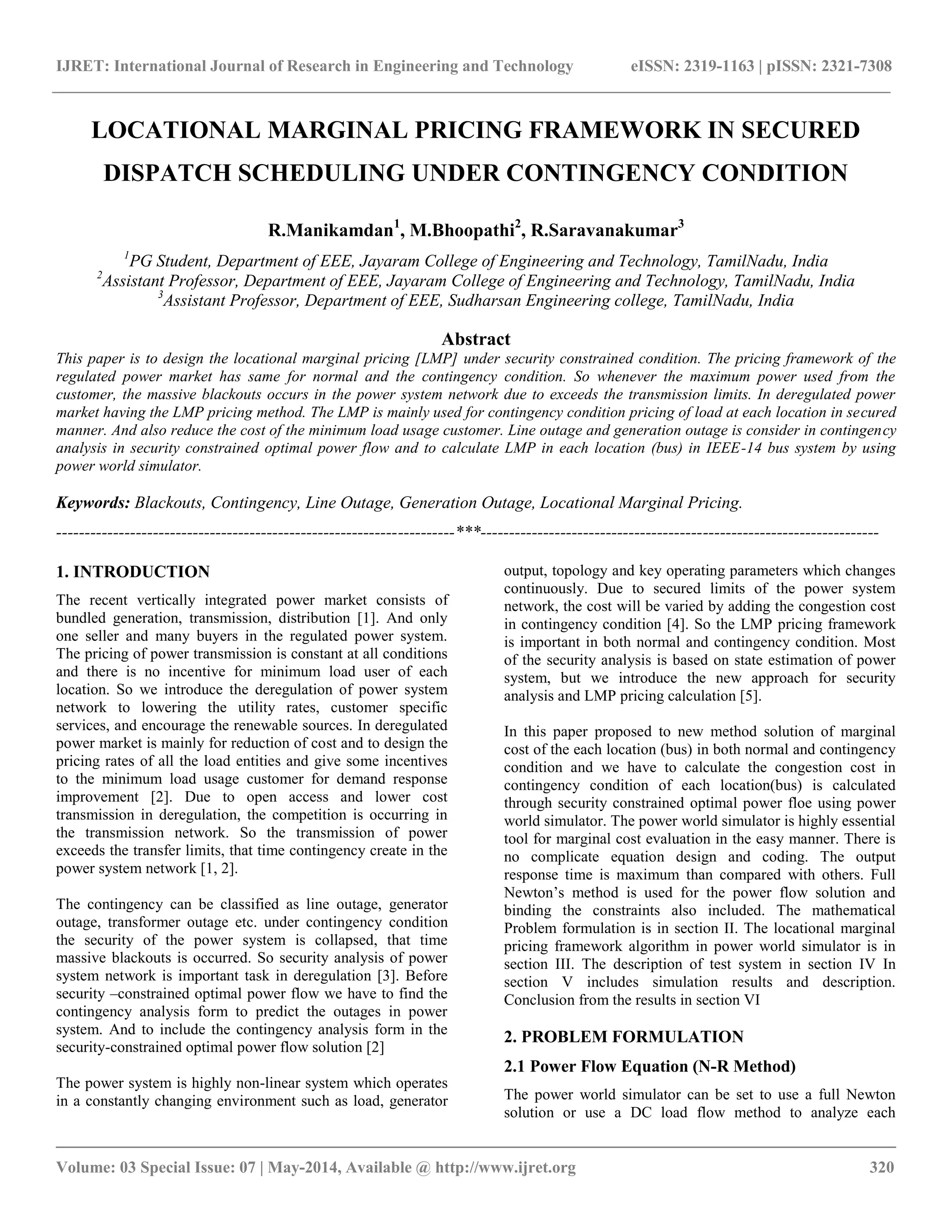 Locational marginal pricing framework in secured dispatch scheduling under contingency condition ...