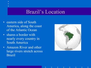 Location, climate, & natural resources | PPT | South America Travel ...