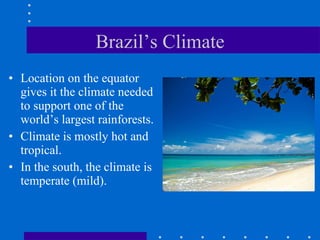 Location, climate, & natural resources | PPT | South America Travel ...
