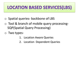Location dependent query processor | PPTX