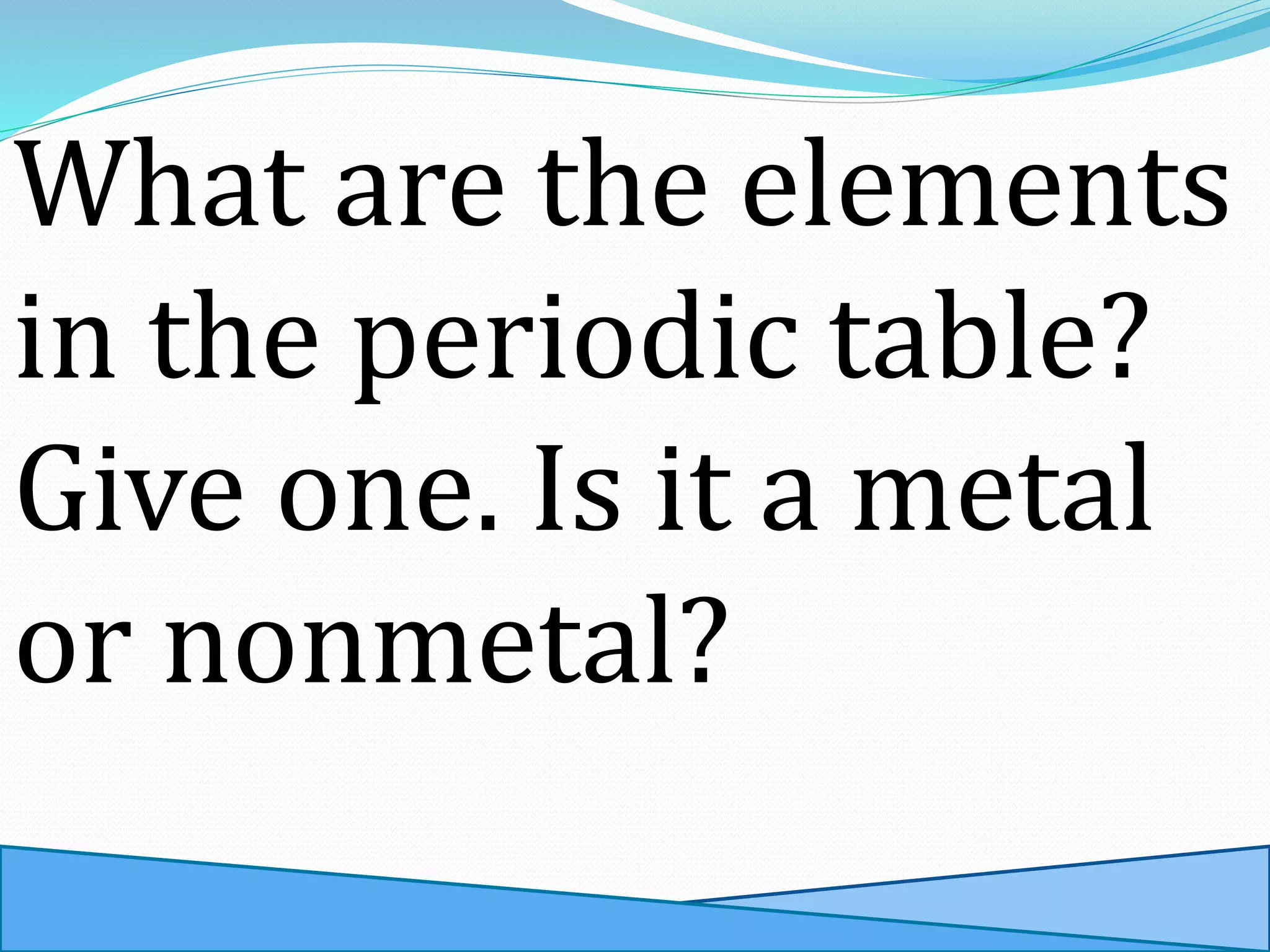 location of metals and nonmetals in the PTE.pptx