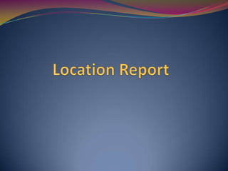 Location report | PPT