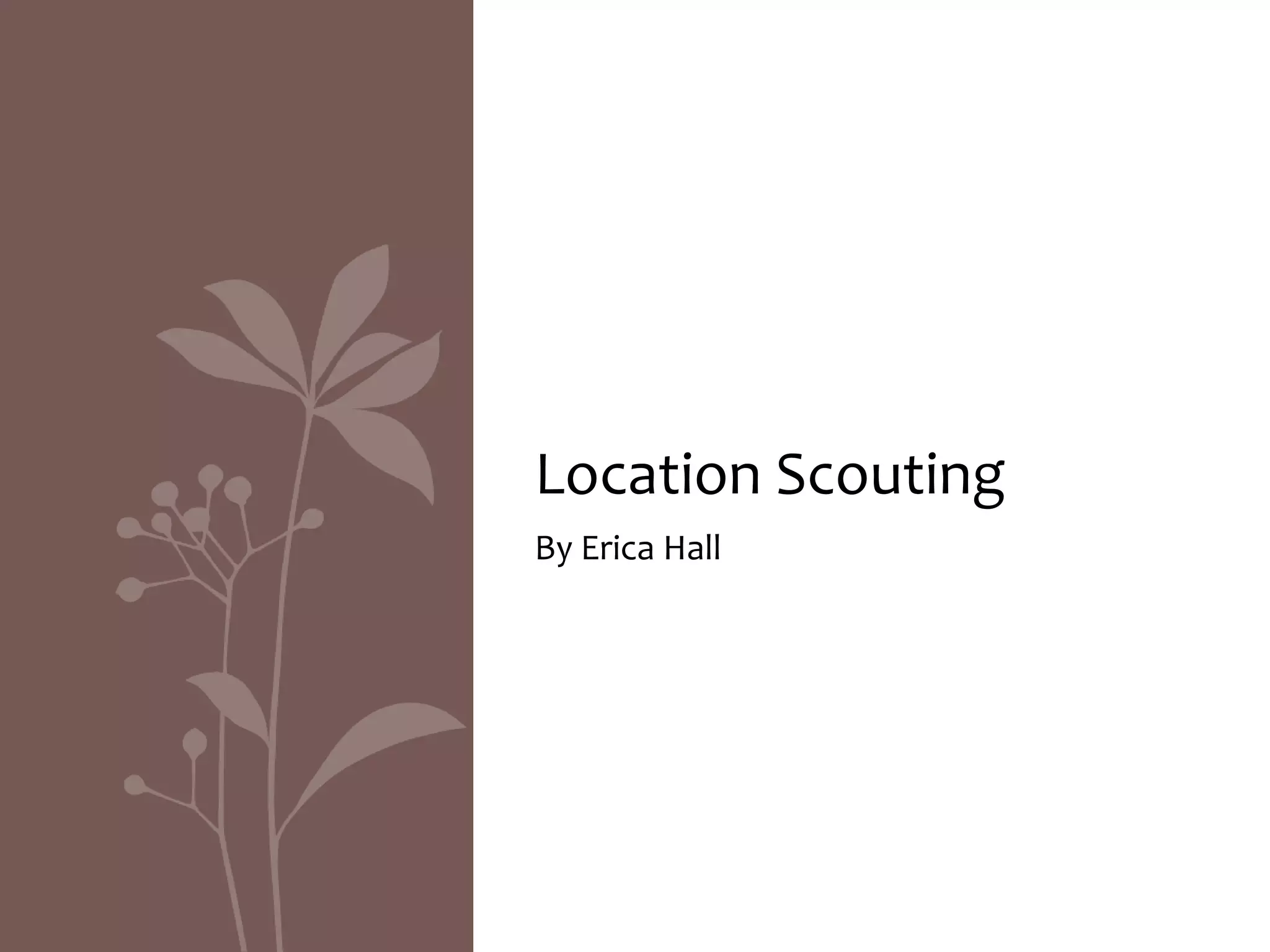 Location scouting | PPTX