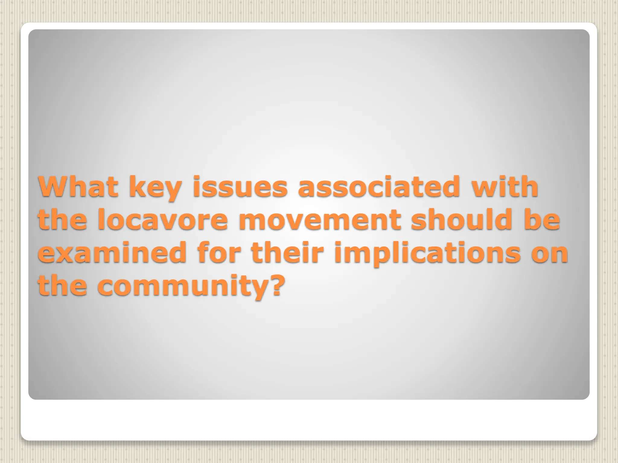 Advanced Placement Locavore Synthesis Presentation.pptx