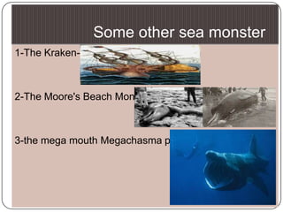 Loch ness monster ( a sea monster ) | PPTX