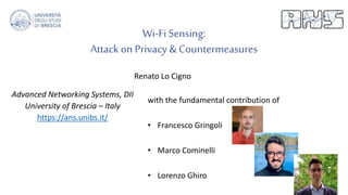 Wi-Fi Sensing: Attack on Privacy & Countermeasures | PPT