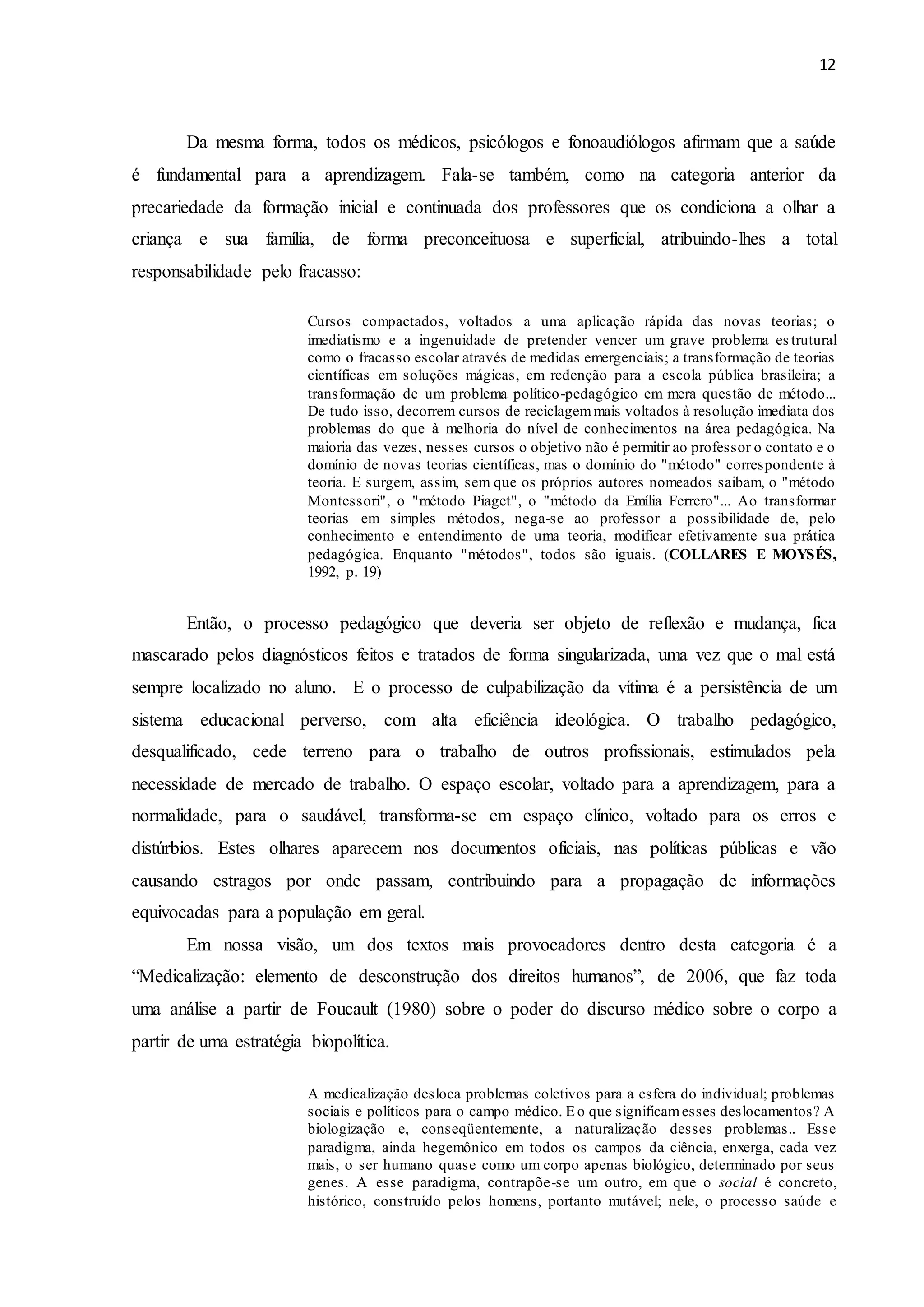 QUEIXAS ESCOLARES: REVISANDO A PRODUÇÃO BIBLIOGRÁFICA DE COLLARES ...