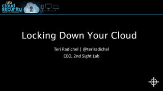 Locking Down Your Cloud | PPT