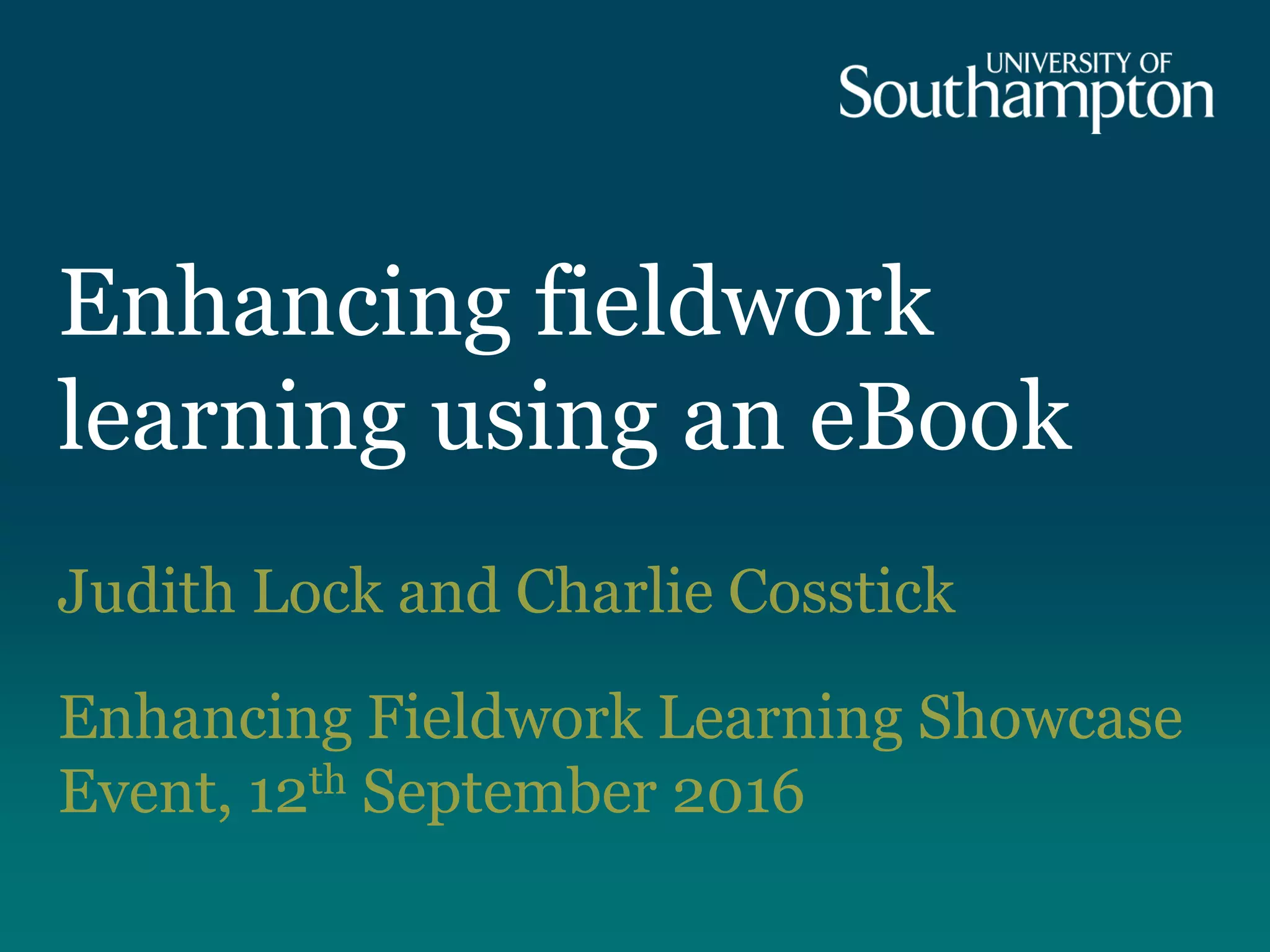 Enhancing fieldwork learning using an e book | PPT