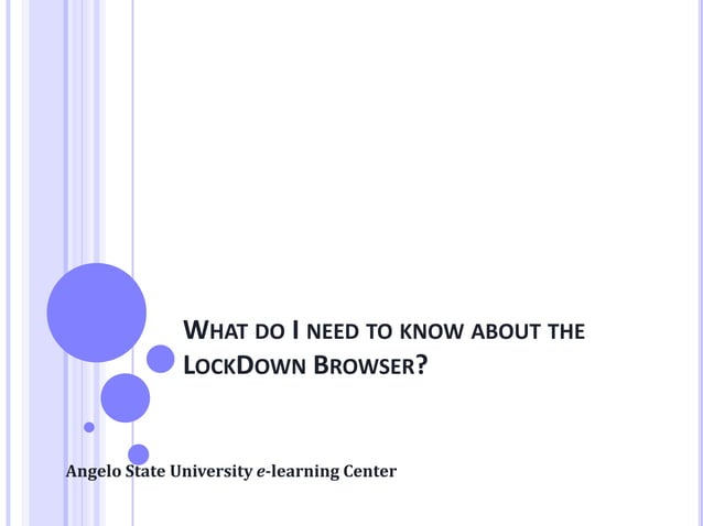 Lock down browser quick reference guide powerpoint | PPT
