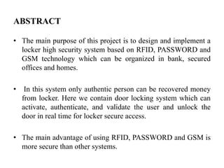 Locker opening and closing system using rfid password and gsm | PPTX