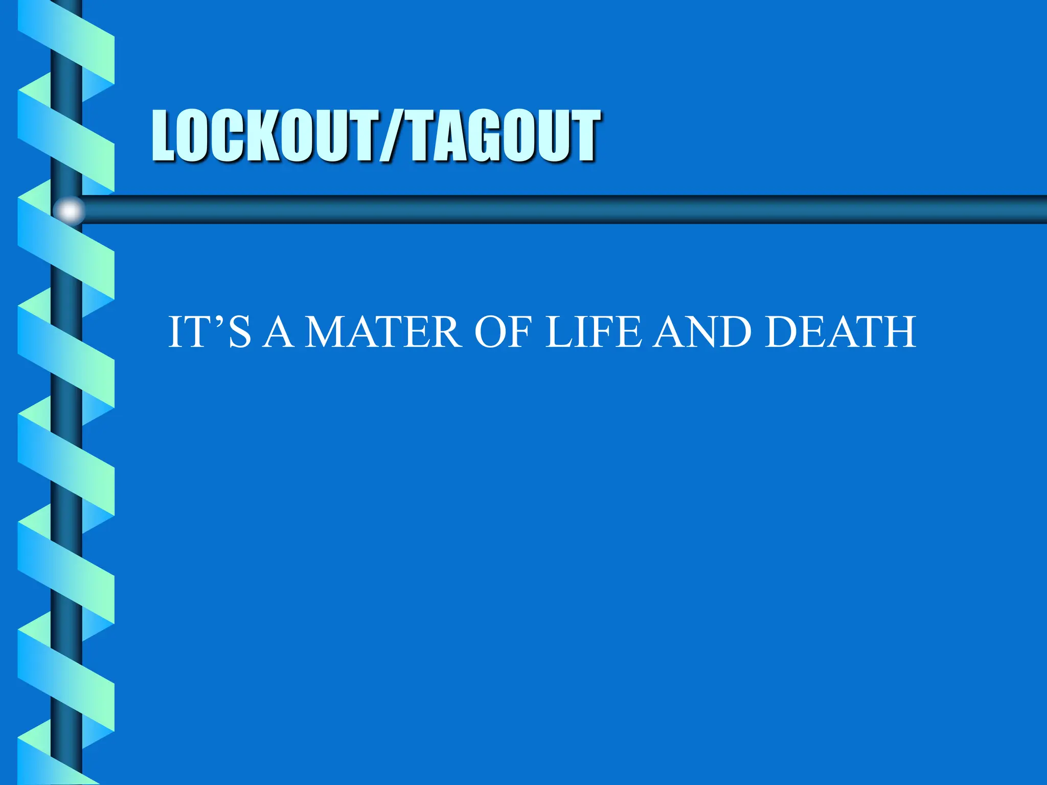 lockout-tagout-training.ppt