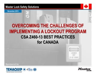 Overcoming The Challenges of Implementing a Lockout Program | PPT