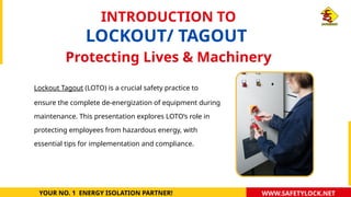 Lockout Tagout - Protecting Lives and Machinery. | PPTX