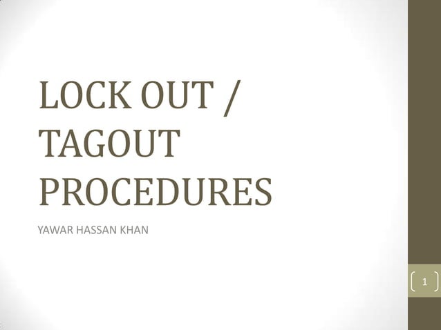 Lock out tag out procedures | PPTX