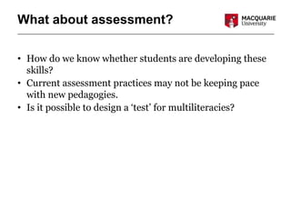 Assessing multiliteracies in a multimodal environment | PPTX ...