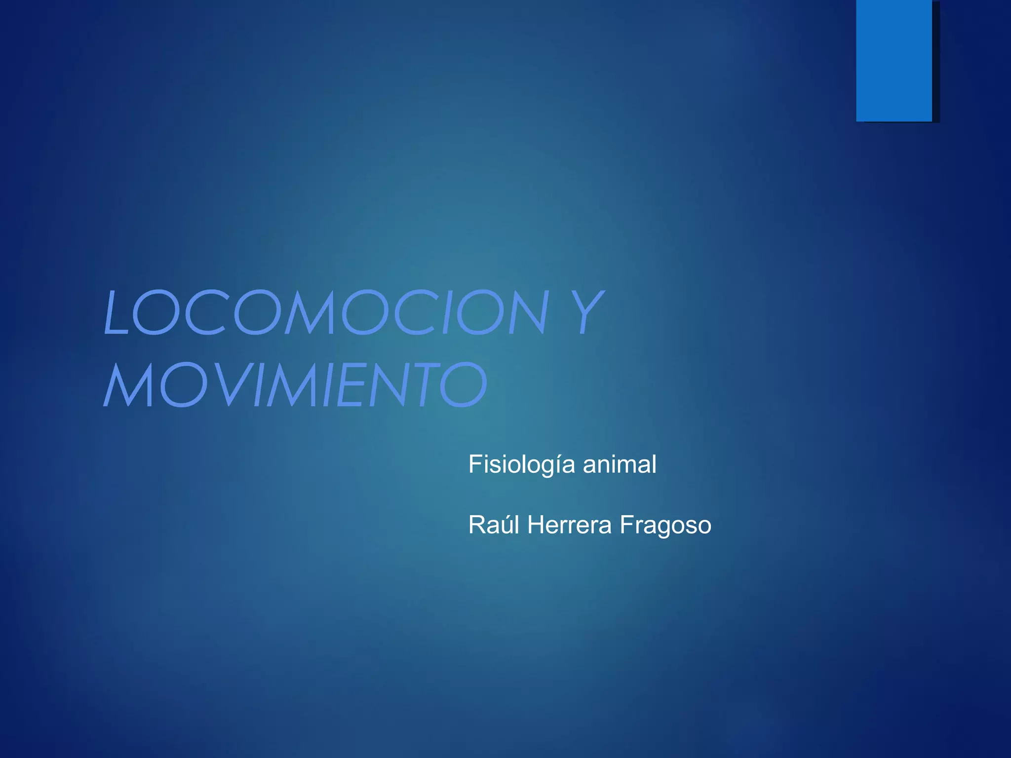 Locomocion y movimiento | PPT