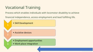 Locomotor-Disability-and-Rehabilitation- An Overview.ppt
