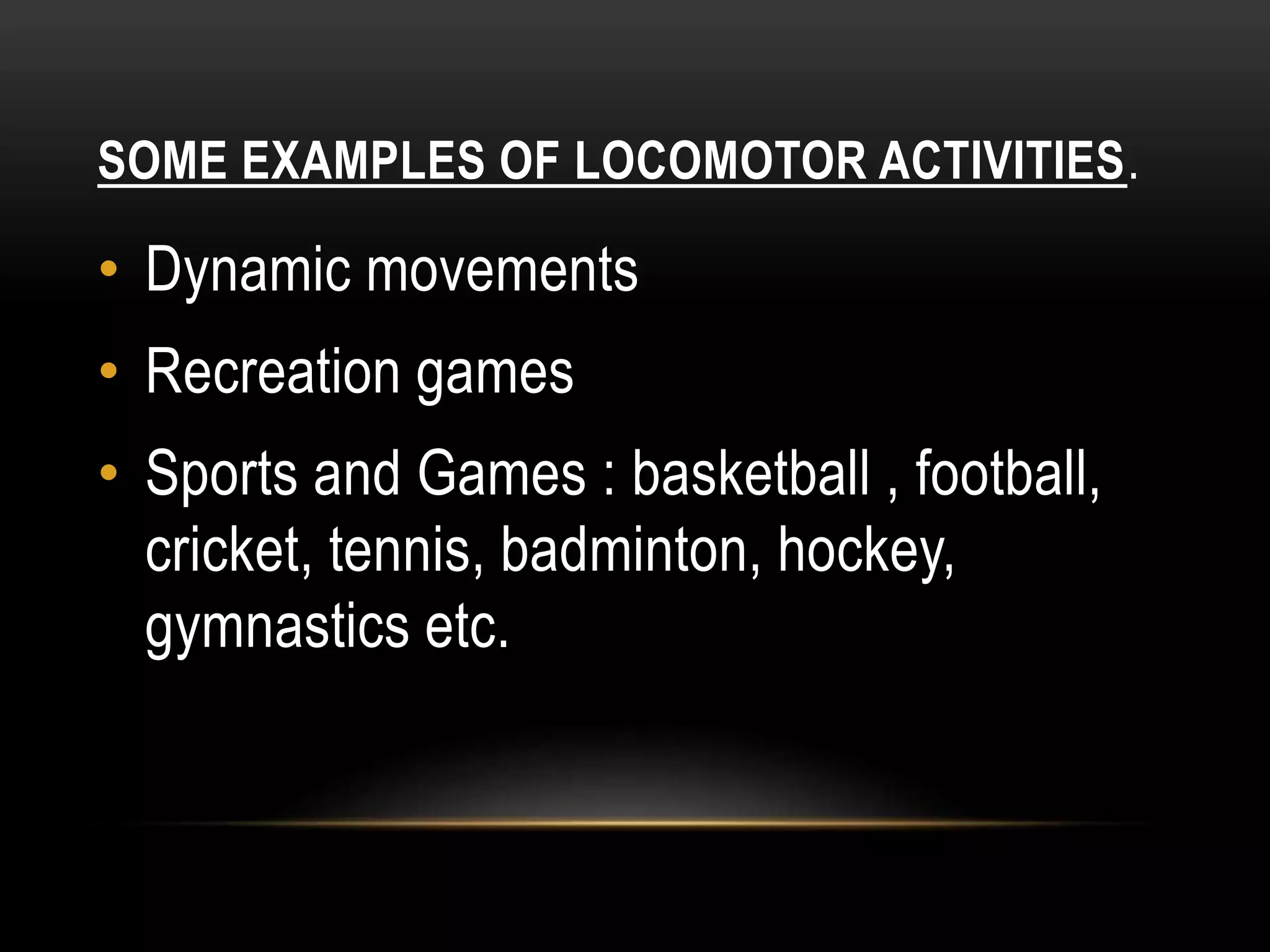 Locomotor activities | PPTX