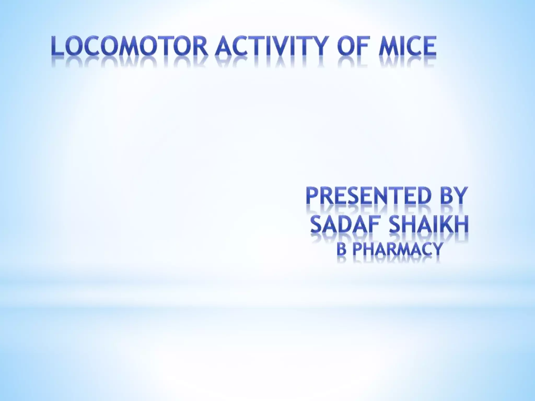 Locomotor activity of mice | PPTX