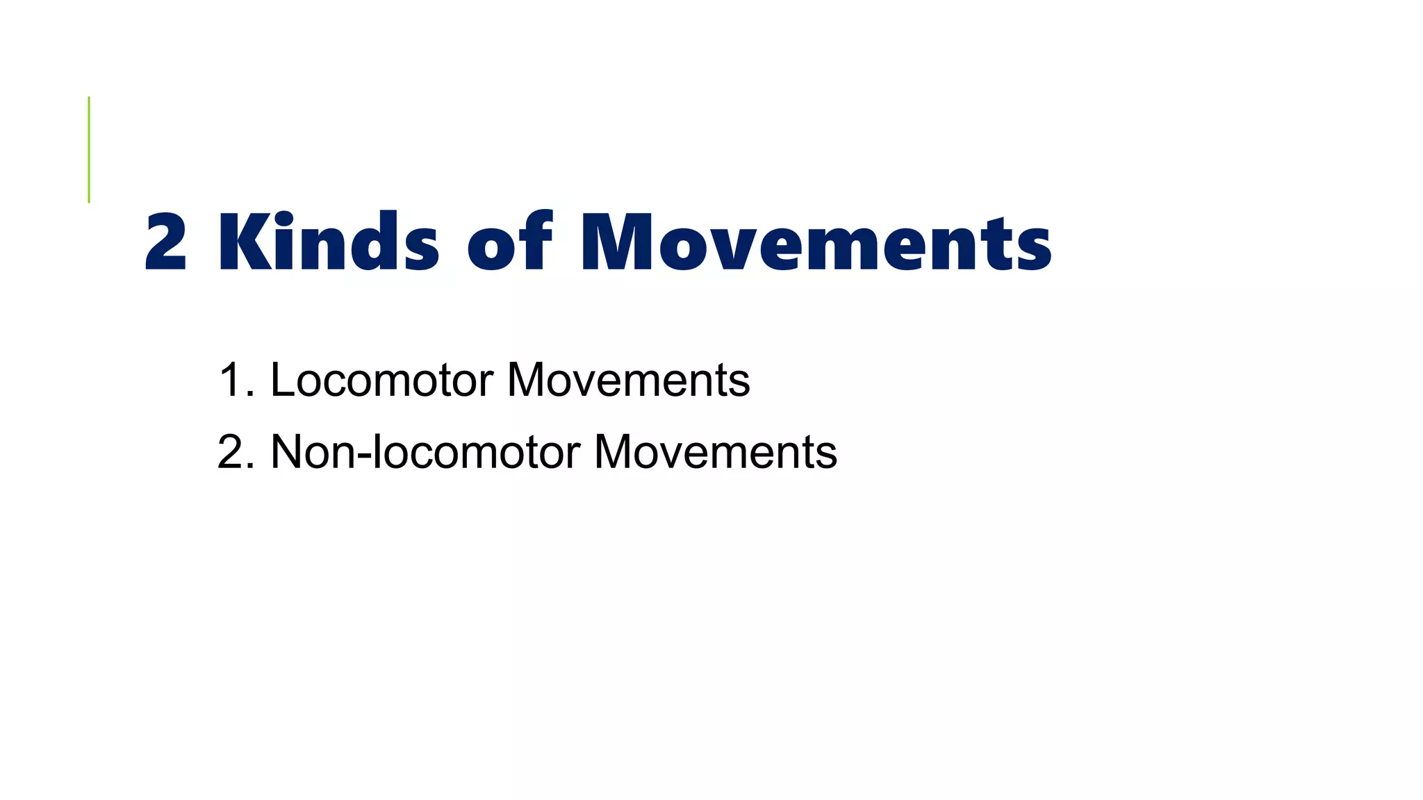Locomotor and Non-locomotor Movements | PPTX