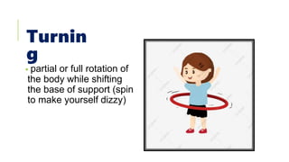 Locomotor and Non-locomotor Movements | PPTX